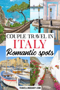 The 20 Most Romantic Places in Italy For Couples - Travelling Dany
